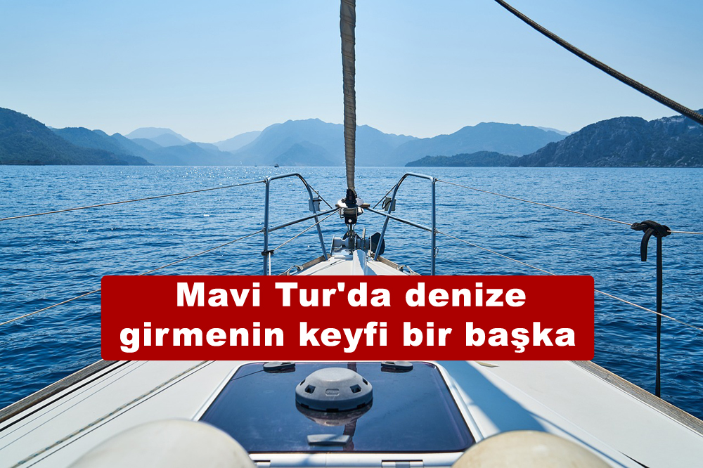 Mavi Tur'da denize girmenin keyfi bir başka Mavi Tur'da denize girmenin keyfi bir başka