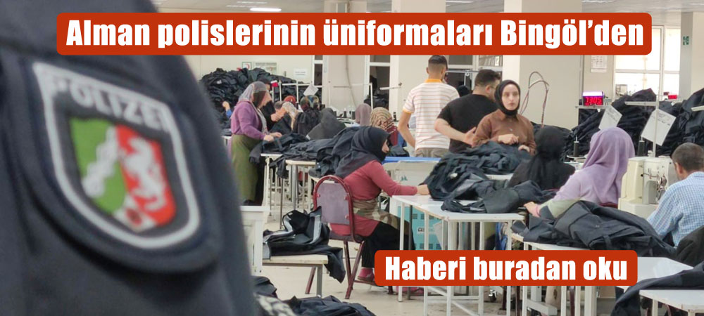 Alman polislerinin üniformaları Bingöl’den